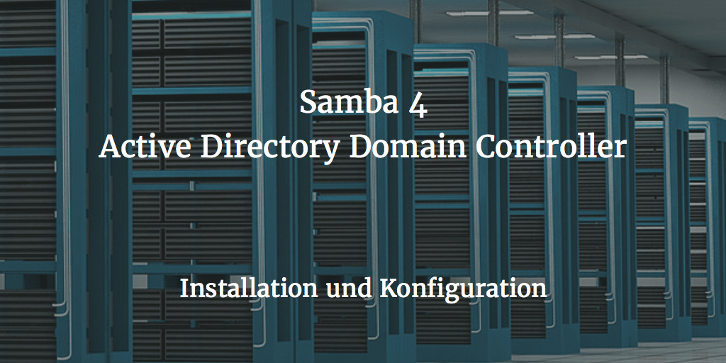 Samba 4 Domain Controller